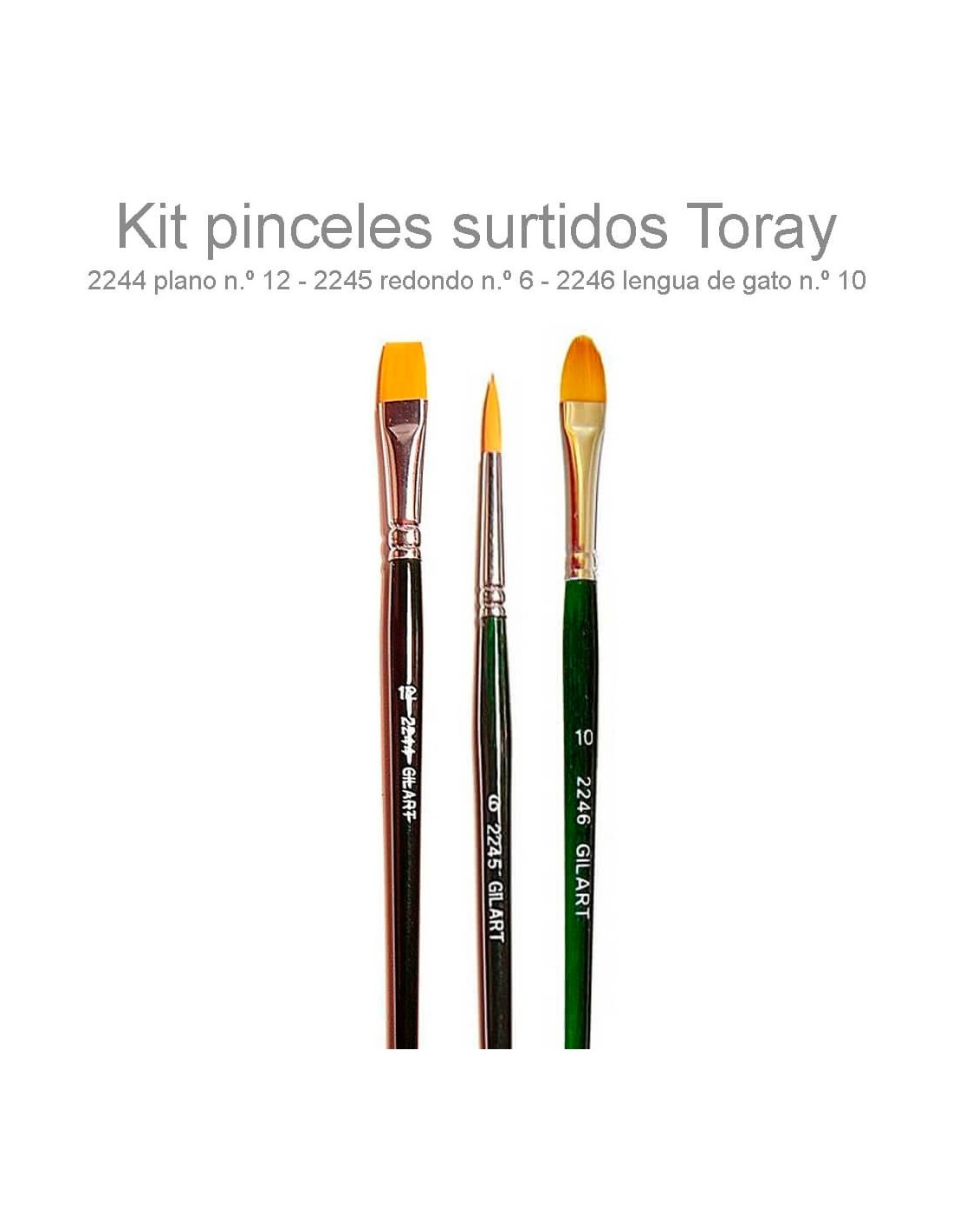 Comprar Kit 3 Pinceles Variados Toray Mango Corto | Gilart Man.